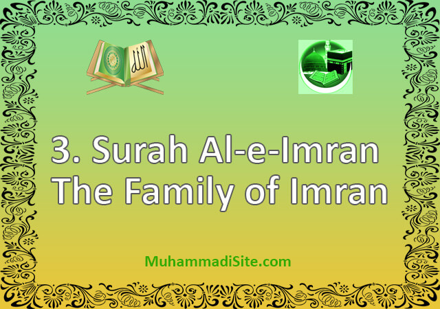 3. Surah Al-e-Imran – The Family of Imran - Muhammadi Site